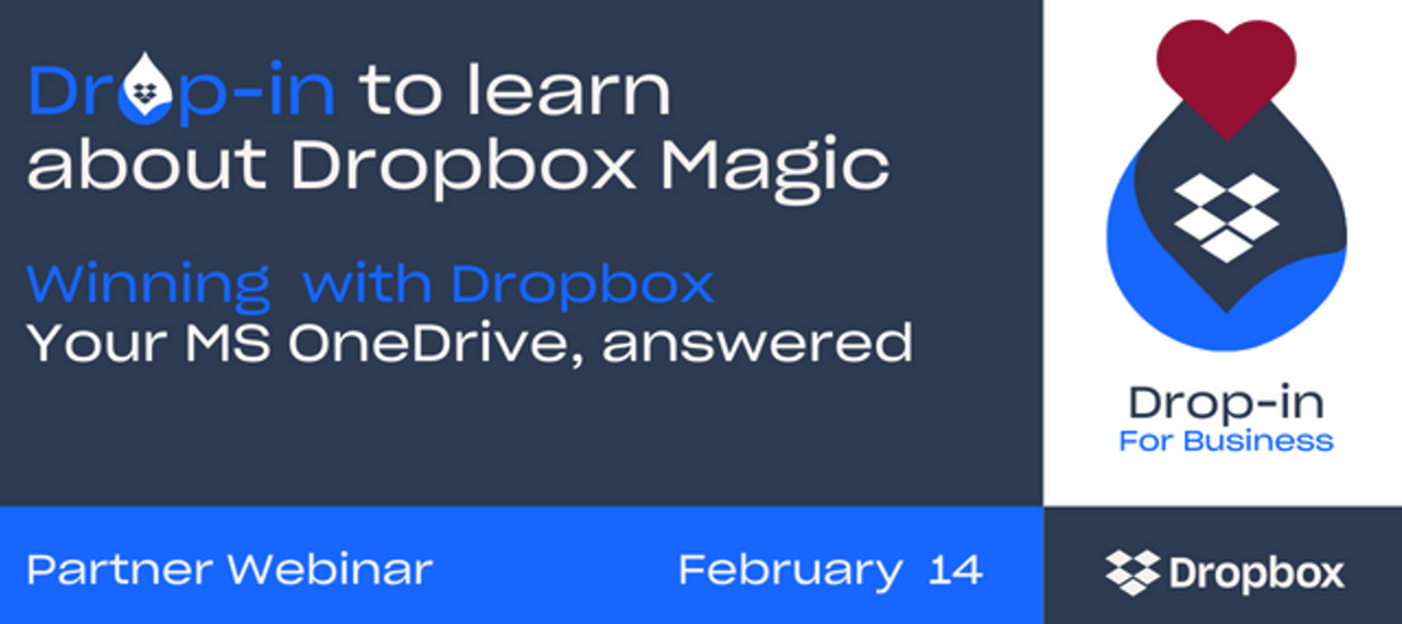 Drop-in For Business: Winning with Dropbox - Dropbox